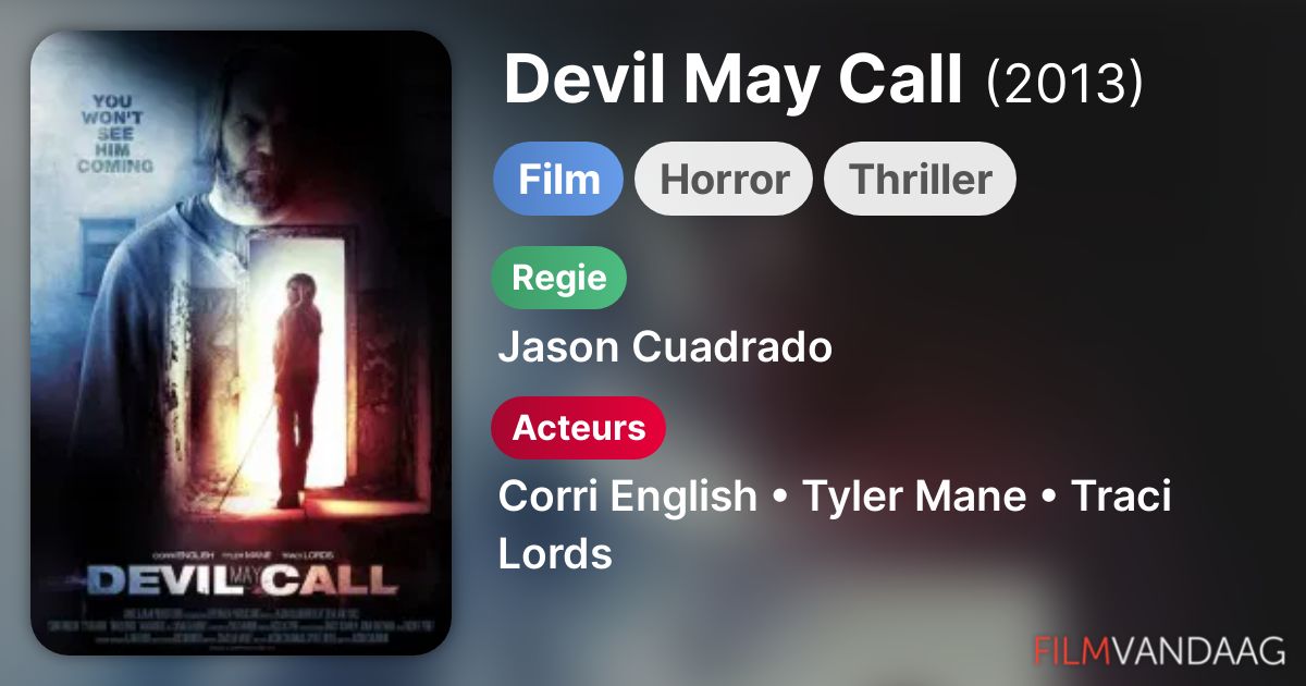 Devil May Call (film, 2013) - FilmVandaag.nl
