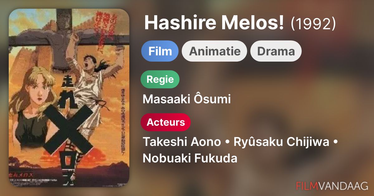 Hashire Melos! (film, 1992) - FilmVandaag.nl