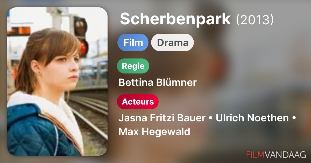 Scherbenpark (film, 2013) - FilmVandaag.nl