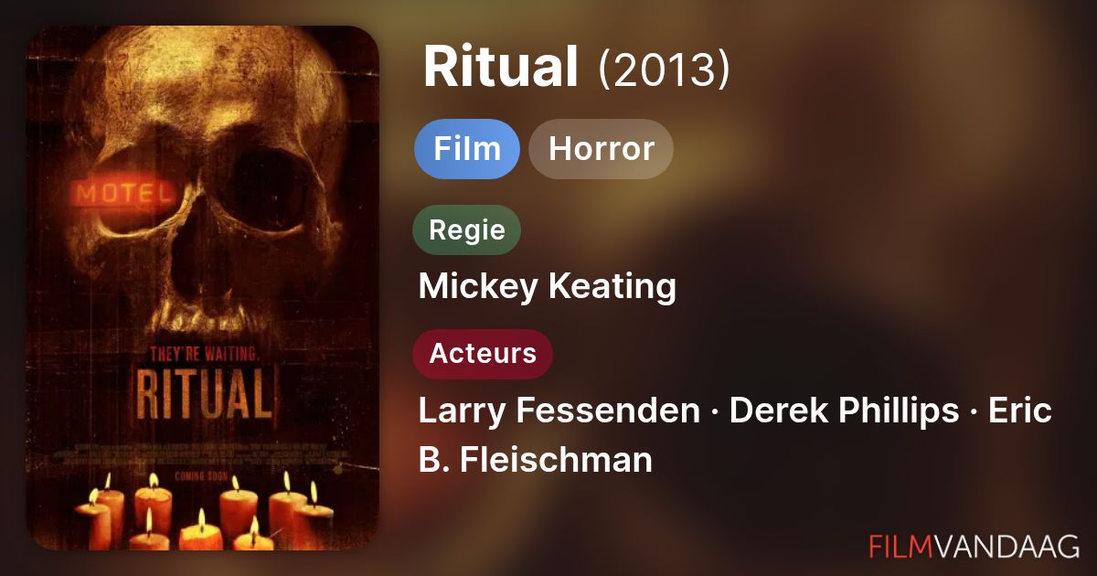 Ritual (film, 2013) - FilmVandaag.nl