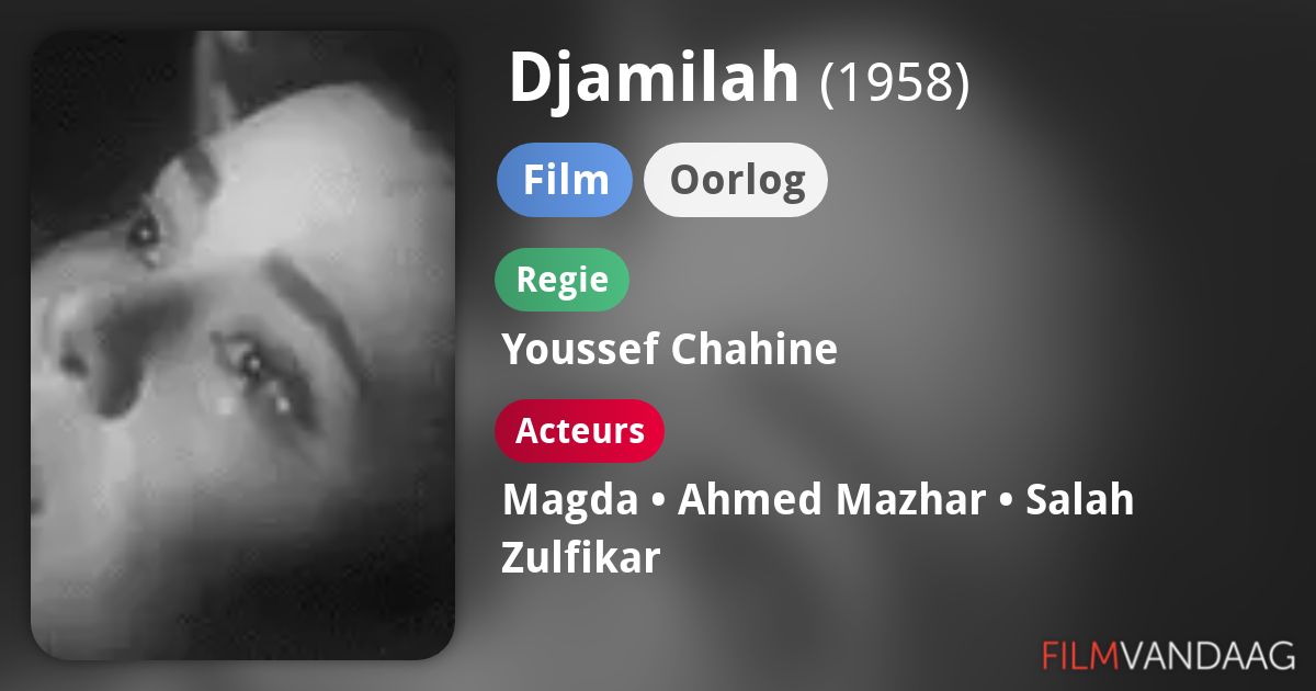 Djamilah (film, 1958) - FilmVandaag.nl