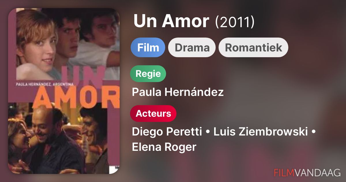 Un Amor (film, 2011) - FilmVandaag.nl