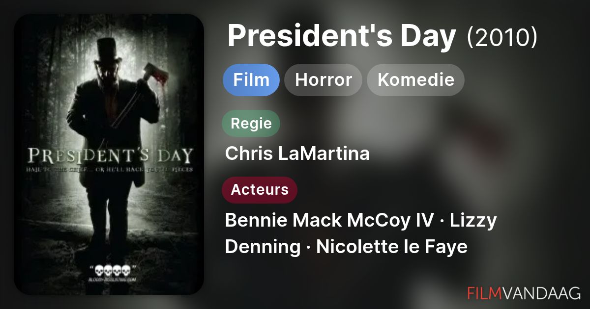 President's Day (film, 2010) - FilmVandaag.nl