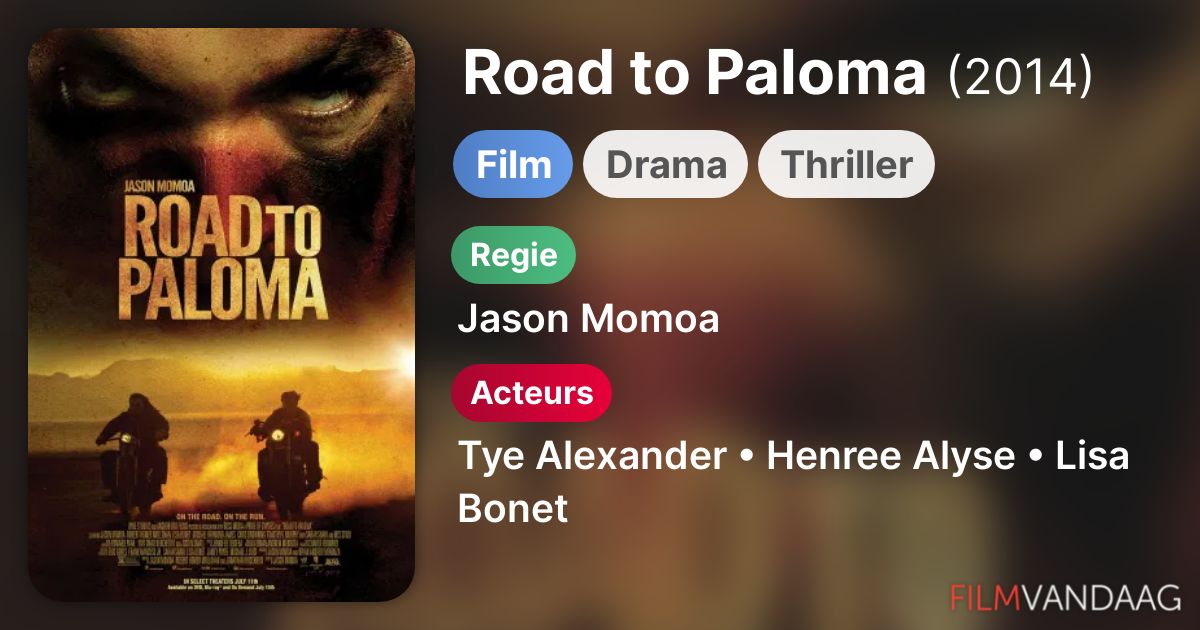 Road to Paloma (film, 2014) - FilmVandaag.nl