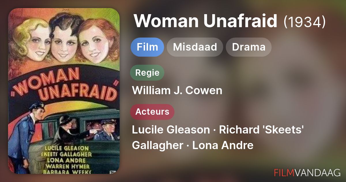 Woman Unafraid (film, 1934) - FilmVandaag.nl