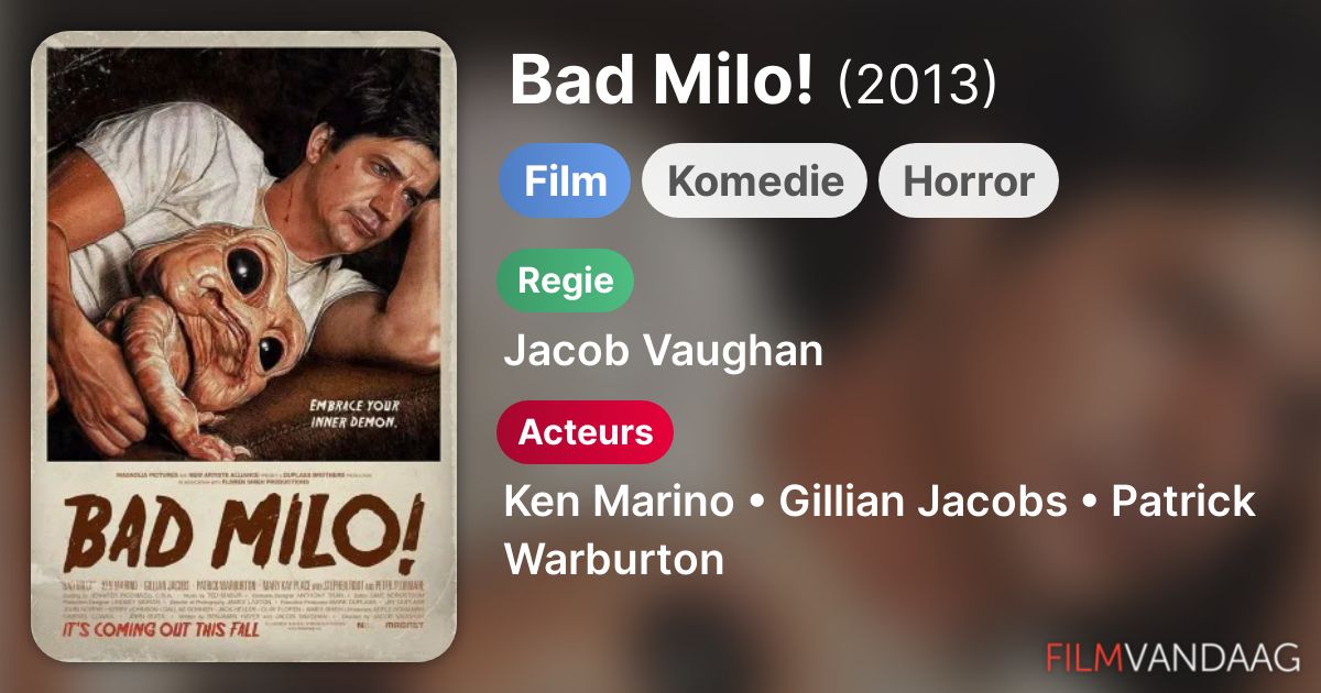 Bad Milo! (film, 2013) - FilmVandaag.nl
