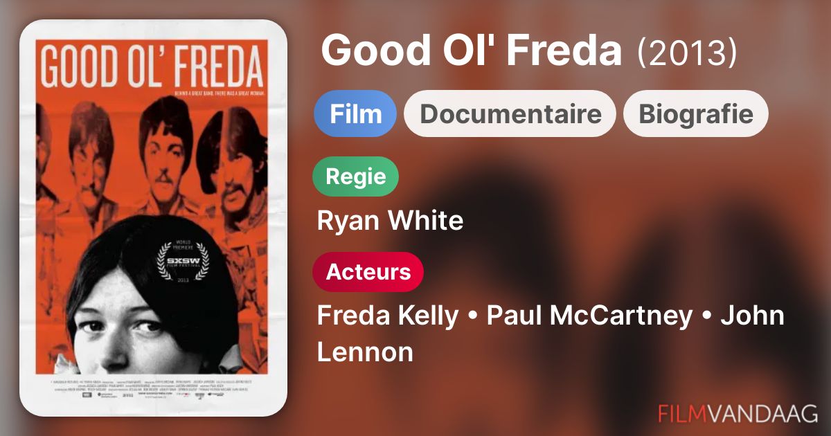 Good Ol' Freda (film, 2012) - FilmVandaag.nl