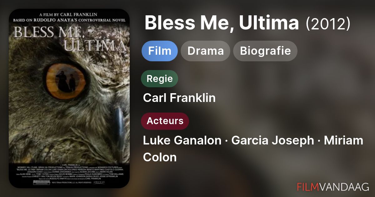 Bless Me, Ultima (film, 2012) - FilmVandaag.nl