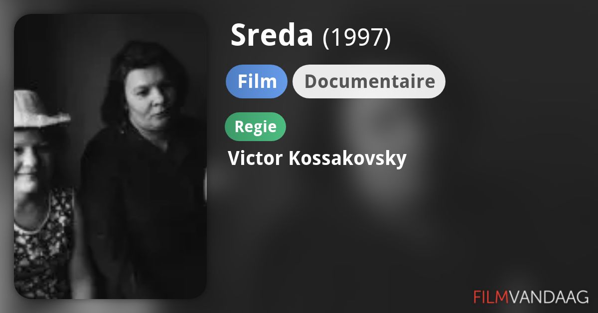 Sreda (film, 1997) - FilmVandaag.nl