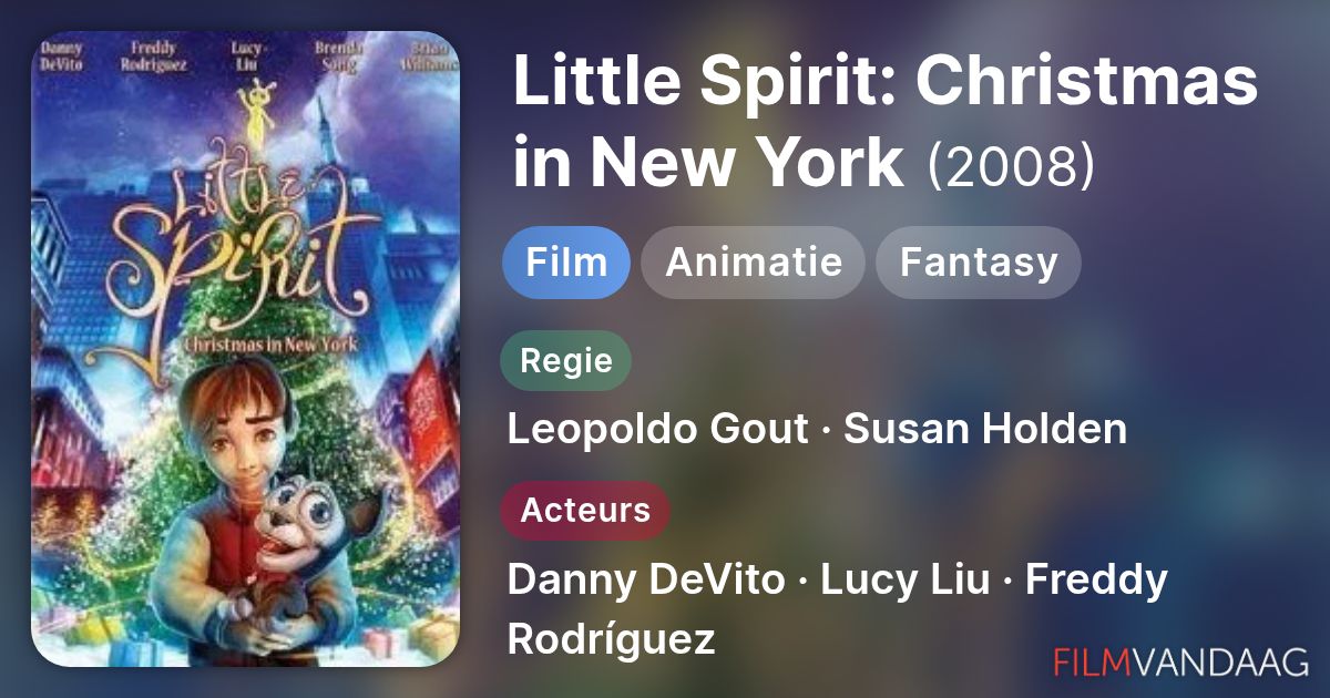 Little Spirit: Christmas in New York (film, 2008) - FilmVandaag.nl