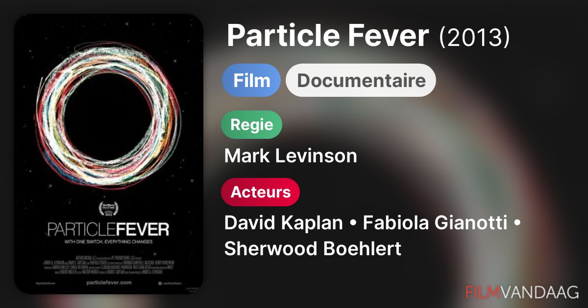 Particle Fever (film, 2013) - FilmVandaag.nl