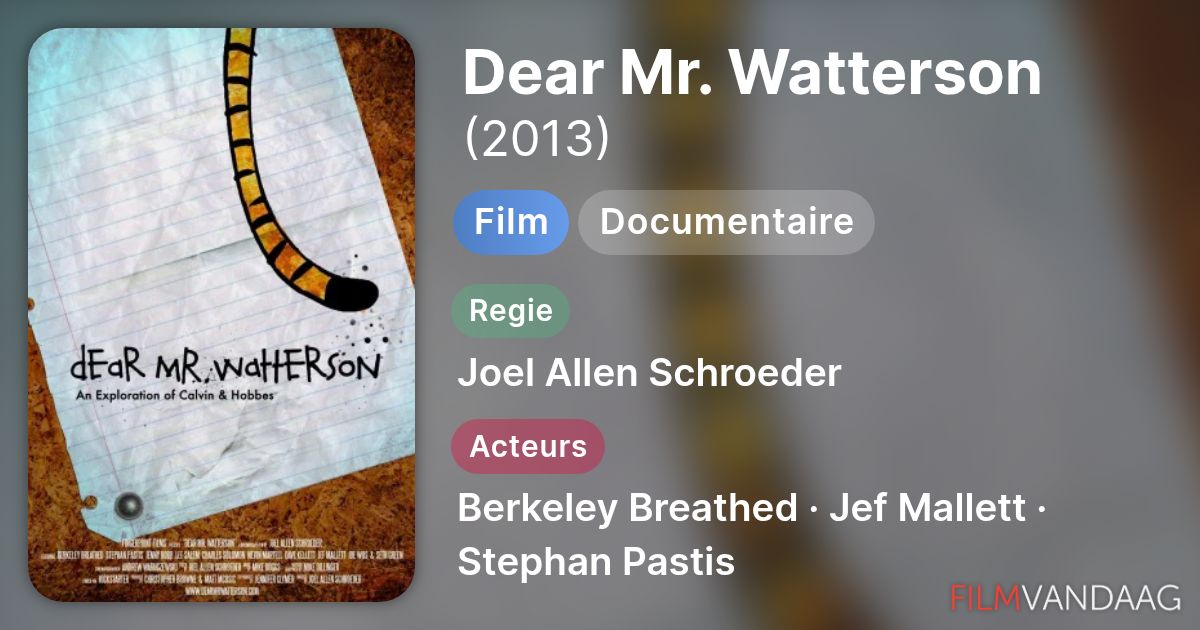 Dear Mr. Watterson (film, 2013) - FilmVandaag.nl
