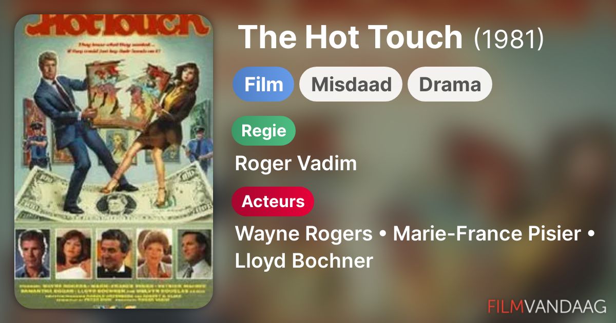 The Hot Touch (film, 1981) - FilmVandaag.nl