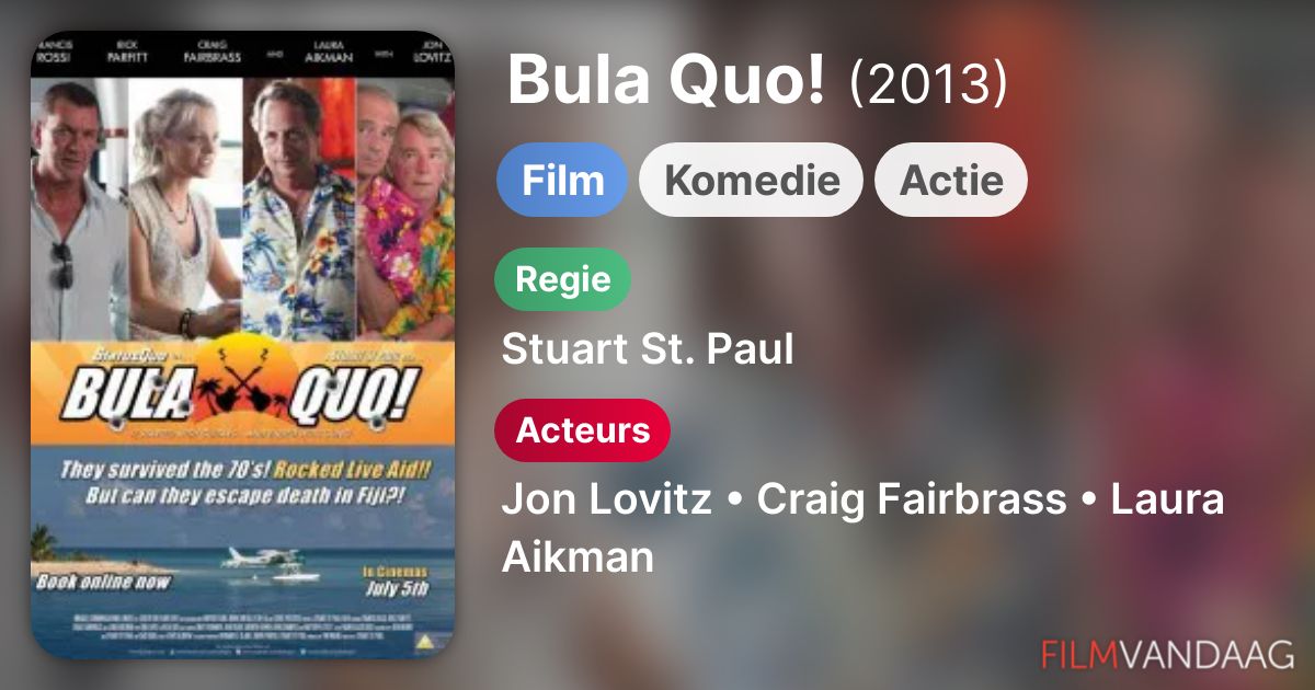 Bula Quo! (film, 2013) - FilmVandaag.nl