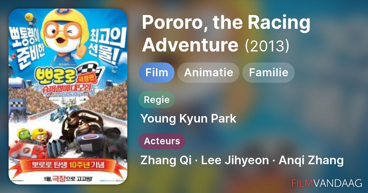 Pororo, the Racing Adventure (film, 2013) - FilmVandaag.nl