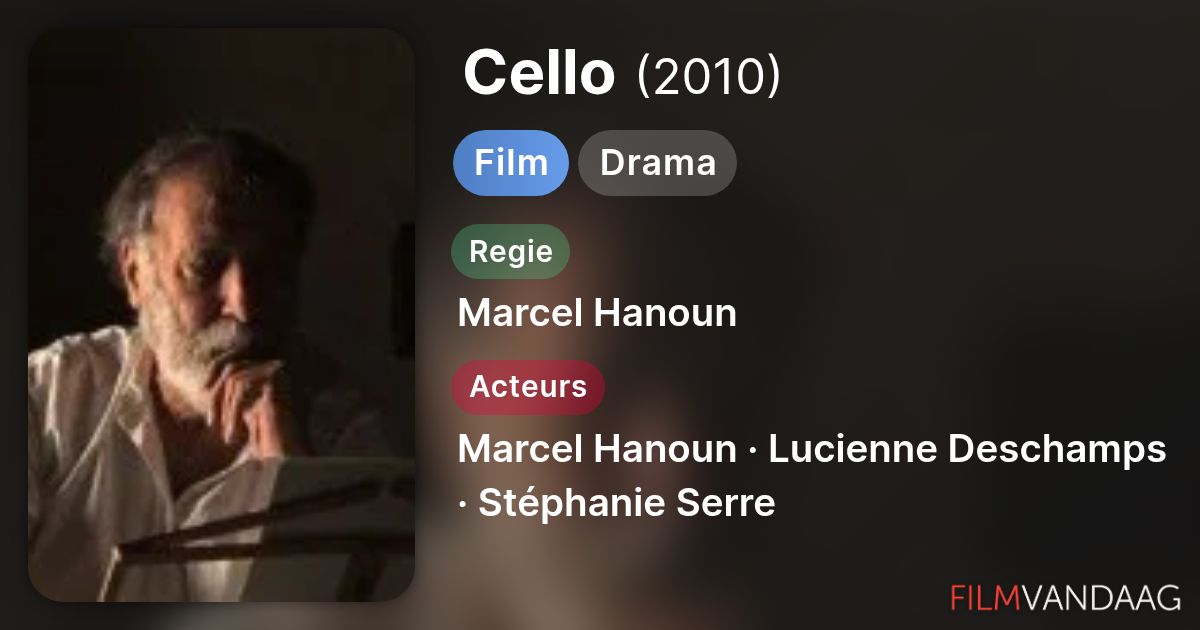 Cello (film, 2010) - FilmVandaag.nl