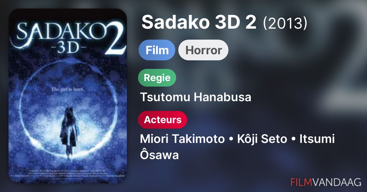 Sadako 3D 2 (film, 2013) - FilmVandaag.nl
