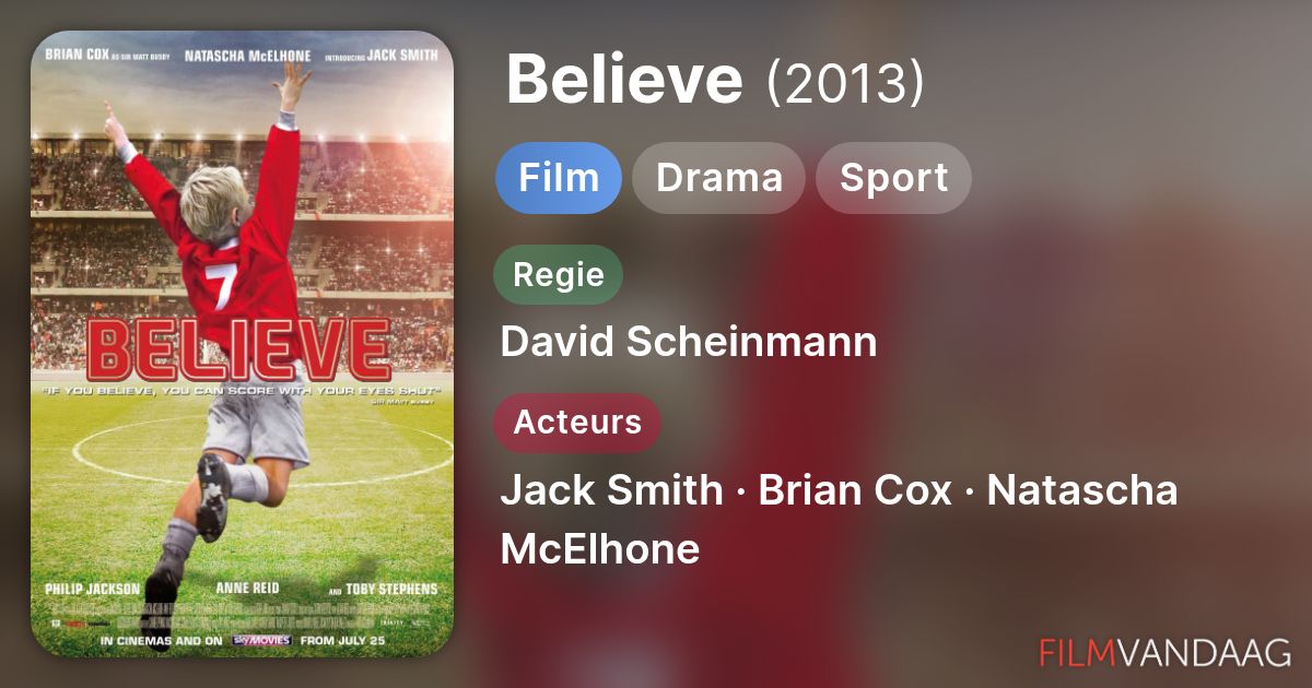 Believe (film, 2013) - FilmVandaag.nl