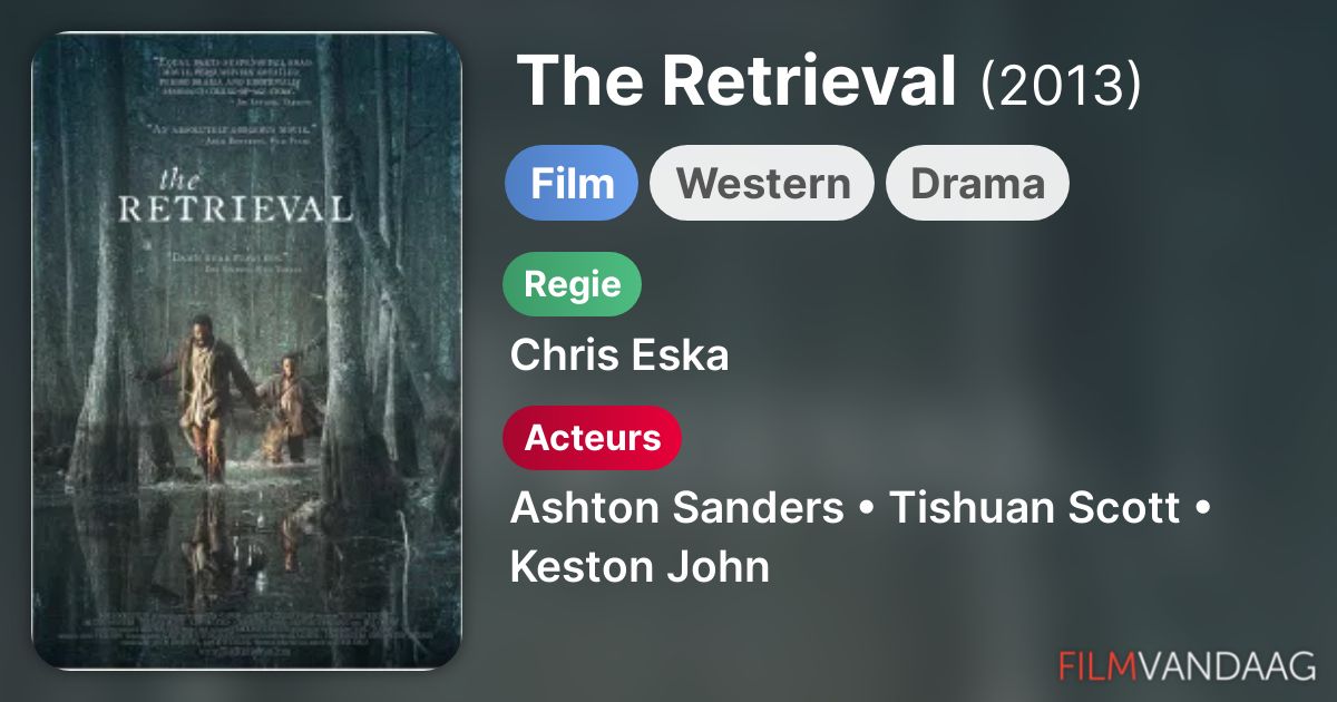 The Retrieval (film, 2013) - FilmVandaag.nl