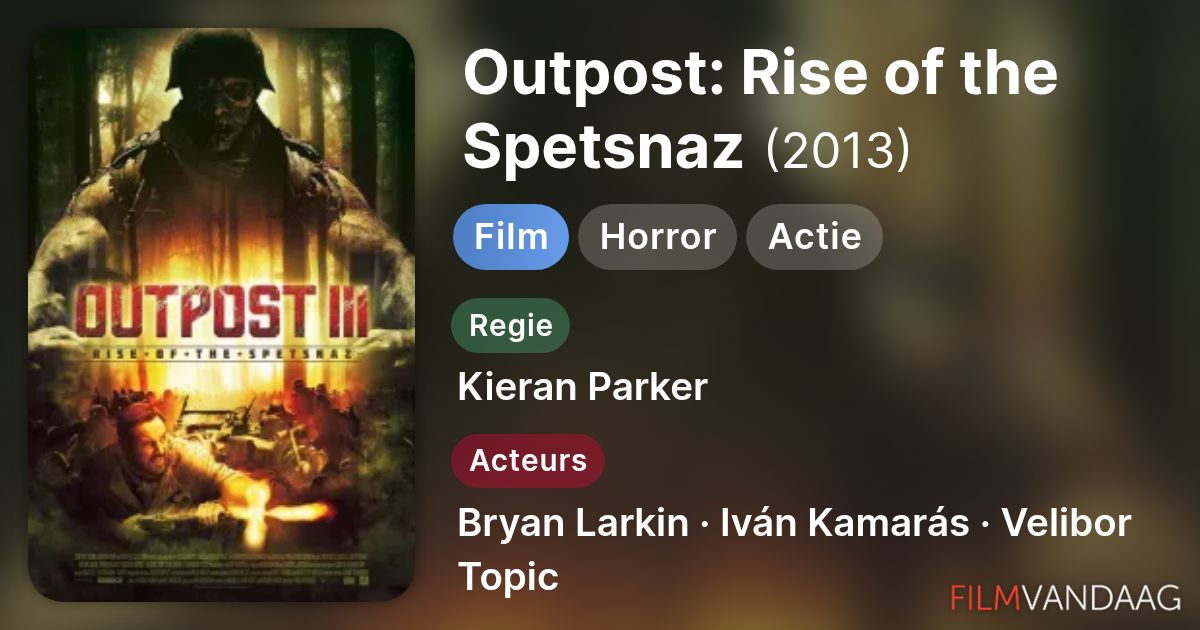 Outpost: Rise of the Spetsnaz (film, 2013) - FilmVandaag.nl