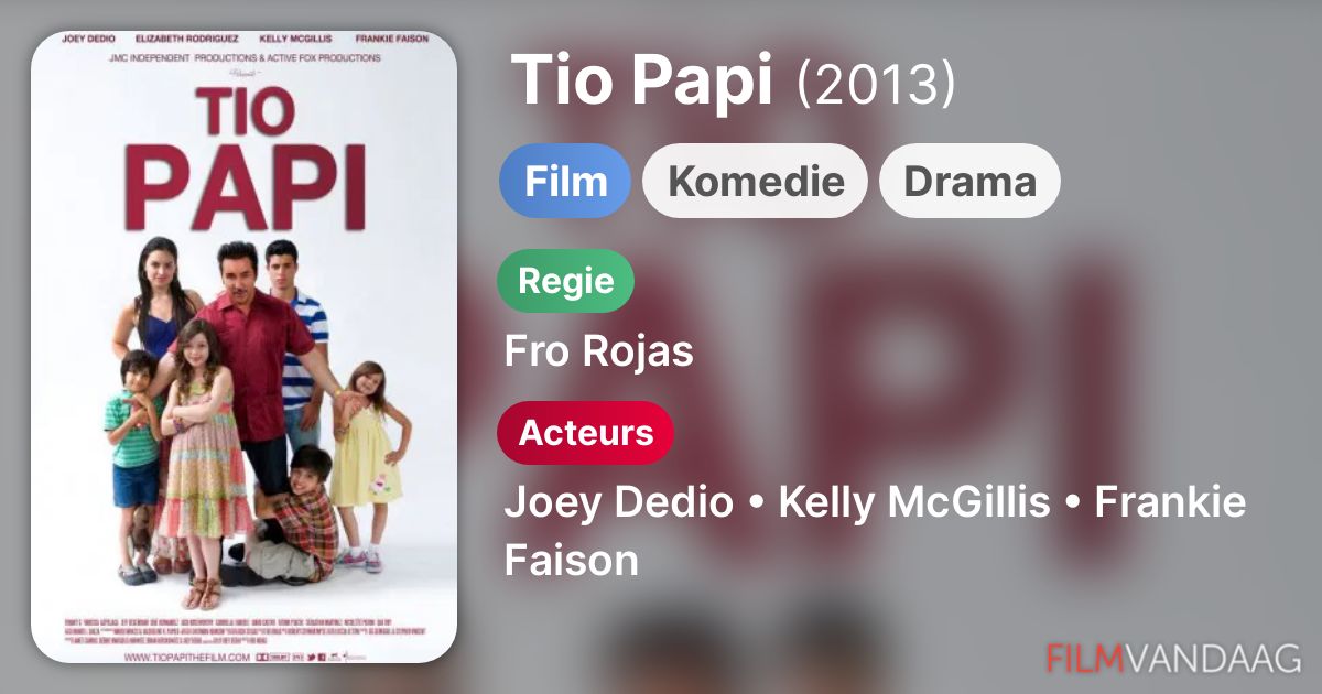 Tio Papi (film, 2013) - FilmVandaag.nl