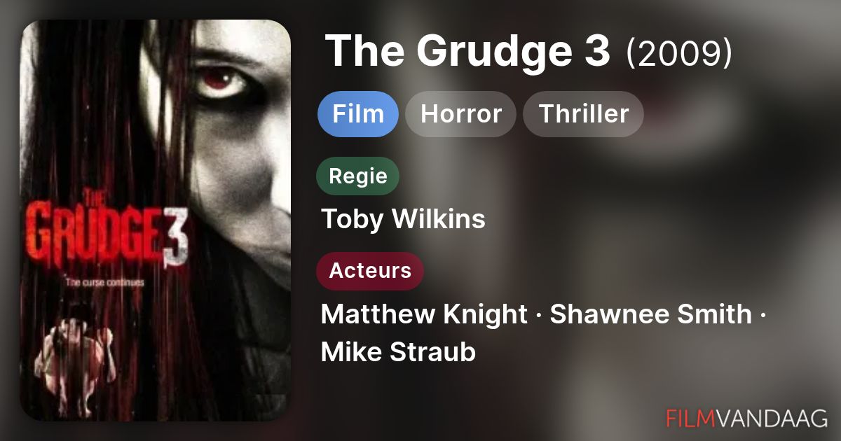 The Grudge 3 (film, 2009) - FilmVandaag.nl