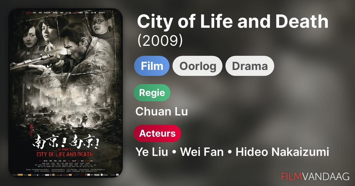 City of Life and Death (film, 2009) - FilmVandaag.nl