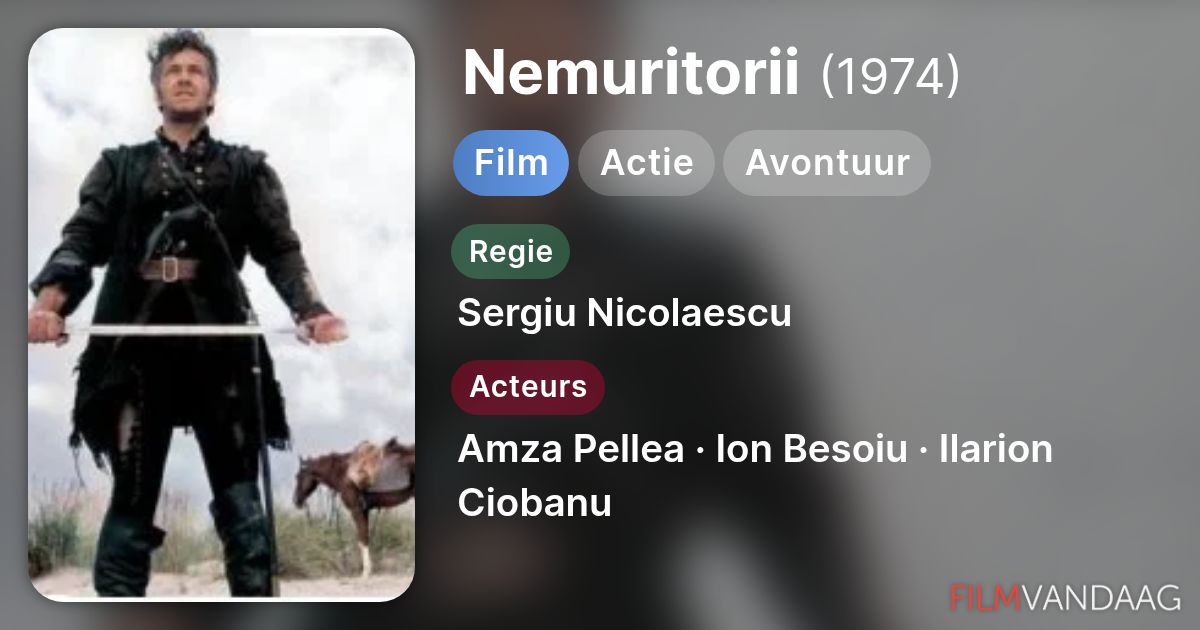 Nemuritorii (film, 1974) - FilmVandaag.nl