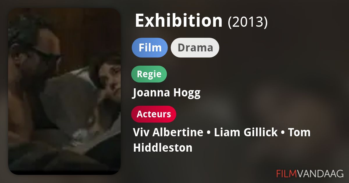Exhibition (film, 2013) - FilmVandaag.nl