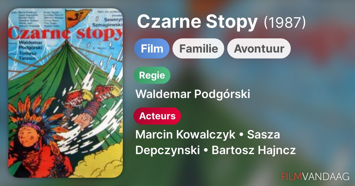 Czarne Stopy (film, 1987) - FilmVandaag.nl