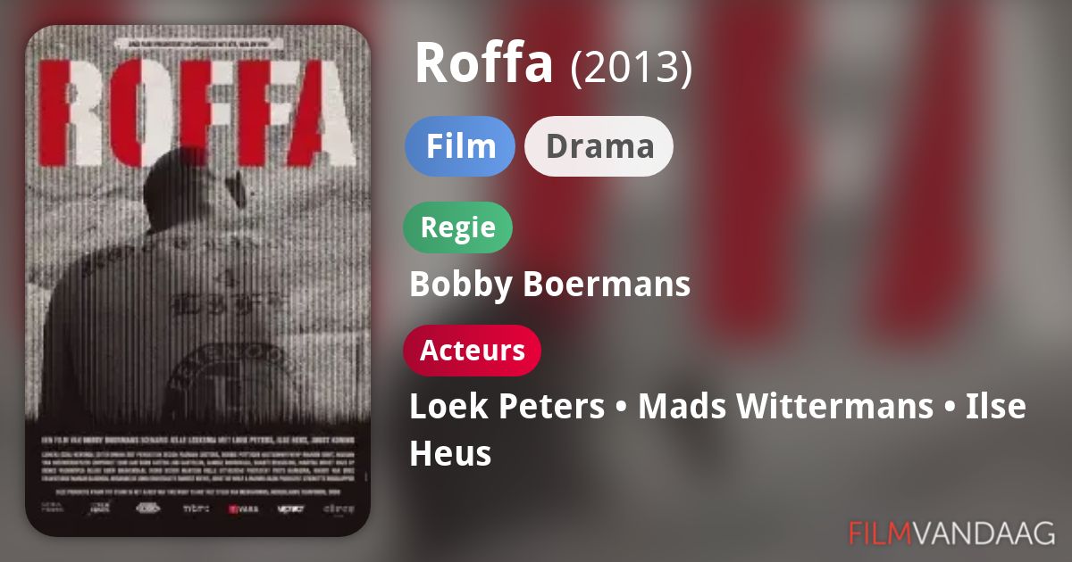 Roffa (film, 2013) - FilmVandaag.nl