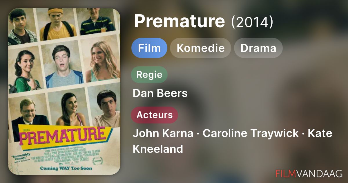 Premature (film, 2014) - FilmVandaag.nl