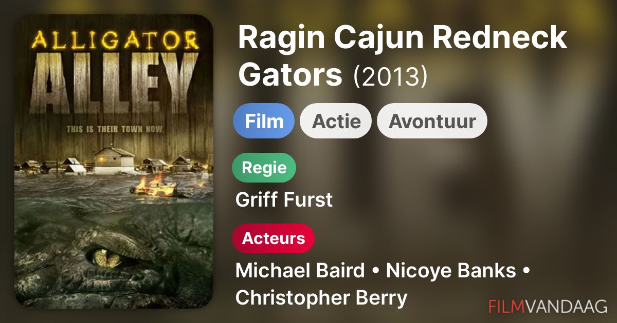 Ragin Cajun Redneck Gators (film, 2013) - FilmVandaag.nl