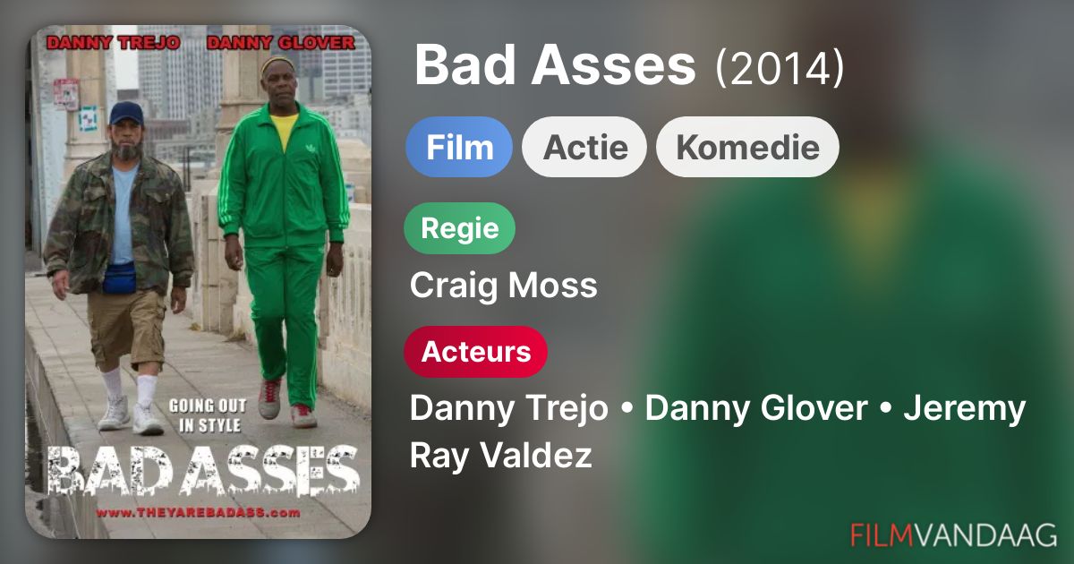 Bad Asses (film, 2014) - FilmVandaag.nl