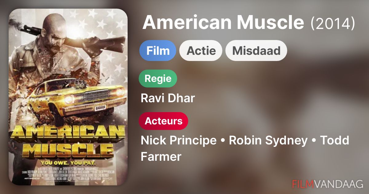 American Muscle (film, 2014) - FilmVandaag.nl