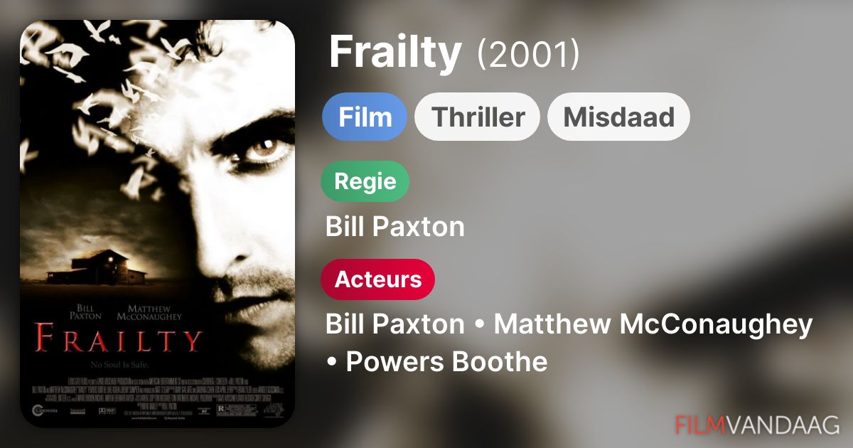 Frailty (film, 2001) - FilmVandaag.nl