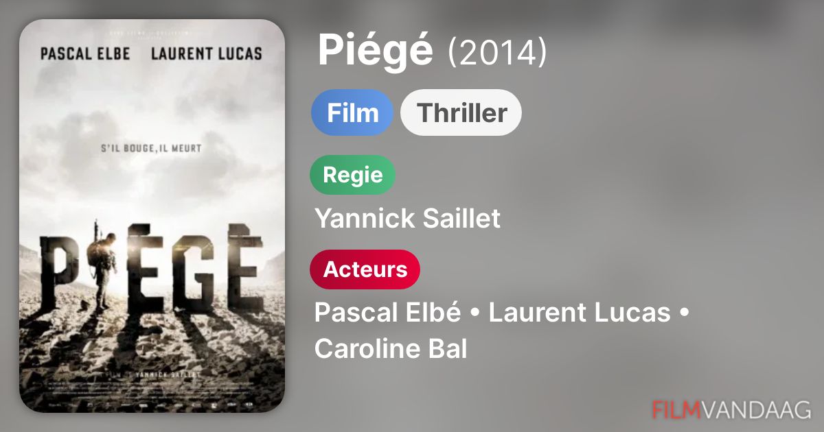 Piégé (film, 2014) - FilmVandaag.nl