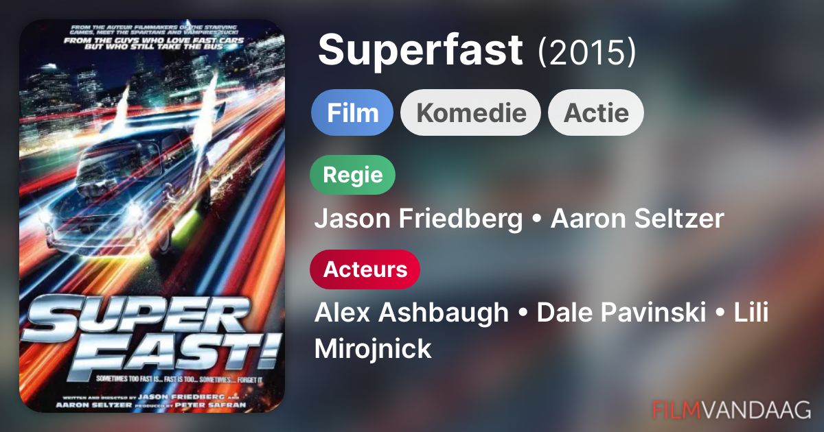 Superfast (film, 2015) - FilmVandaag.nl