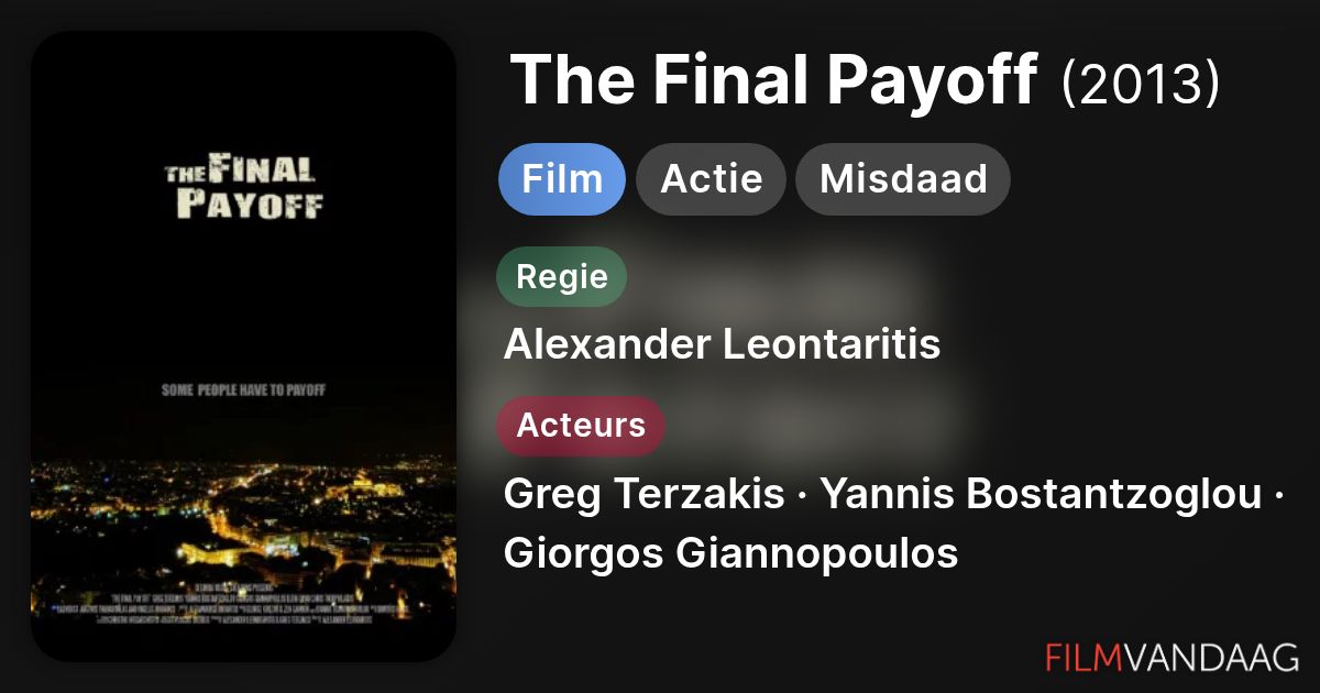 The Final Payoff (film, 2013) - FilmVandaag.nl