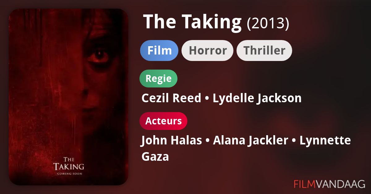 The Taking (film, 2013) - FilmVandaag.nl