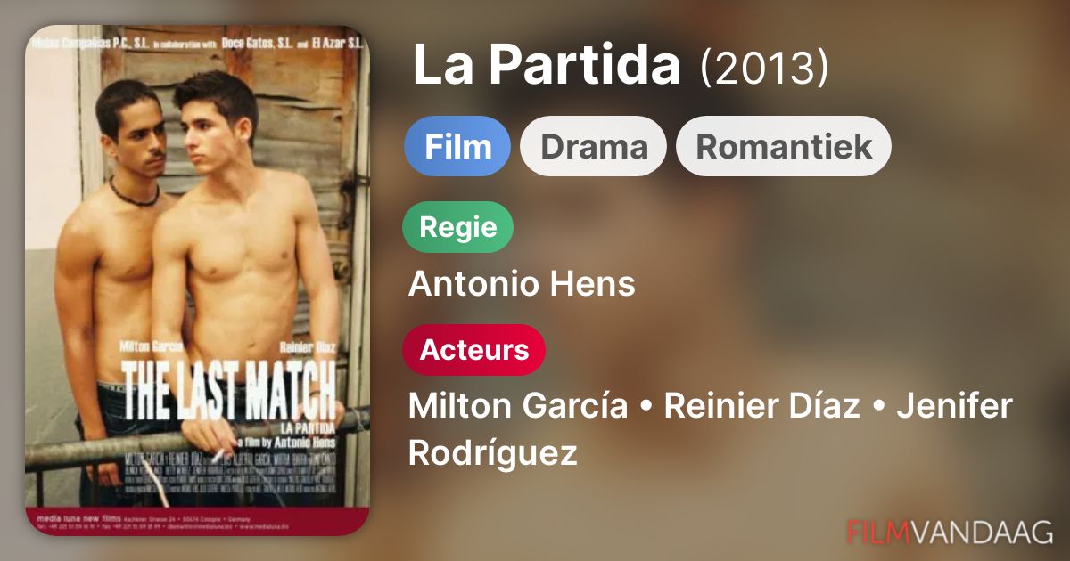 La Partida (film, 2013) - FilmVandaag.nl