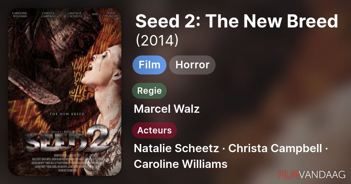 Seed 2: The New Breed (film, 2014) - FilmVandaag.nl