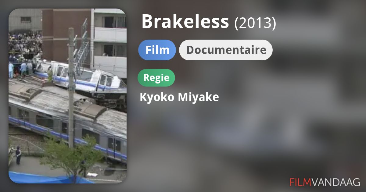 Brakeless (film, 2013) - FilmVandaag.nl