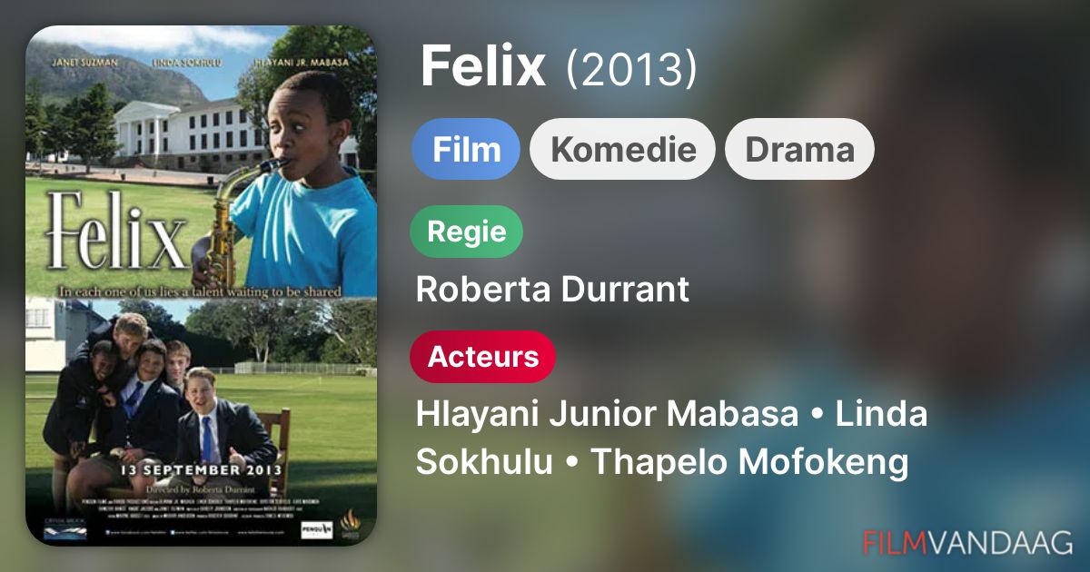 Felix (film, 2013) - FilmVandaag.nl