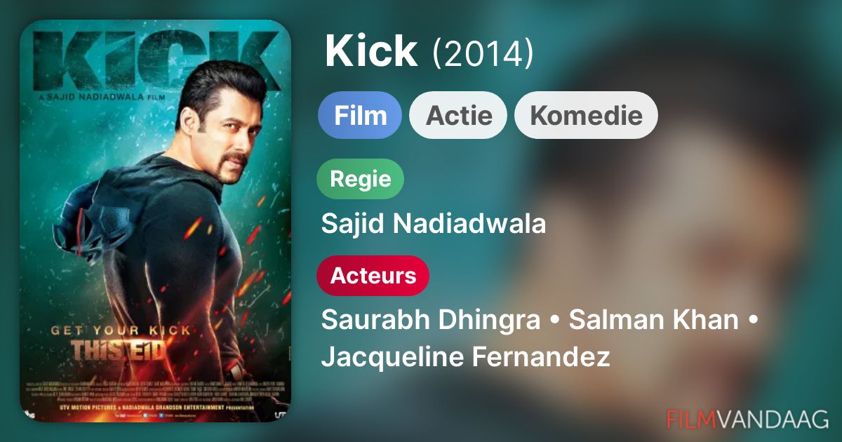 Kick (film, 2014) - FilmVandaag.nl