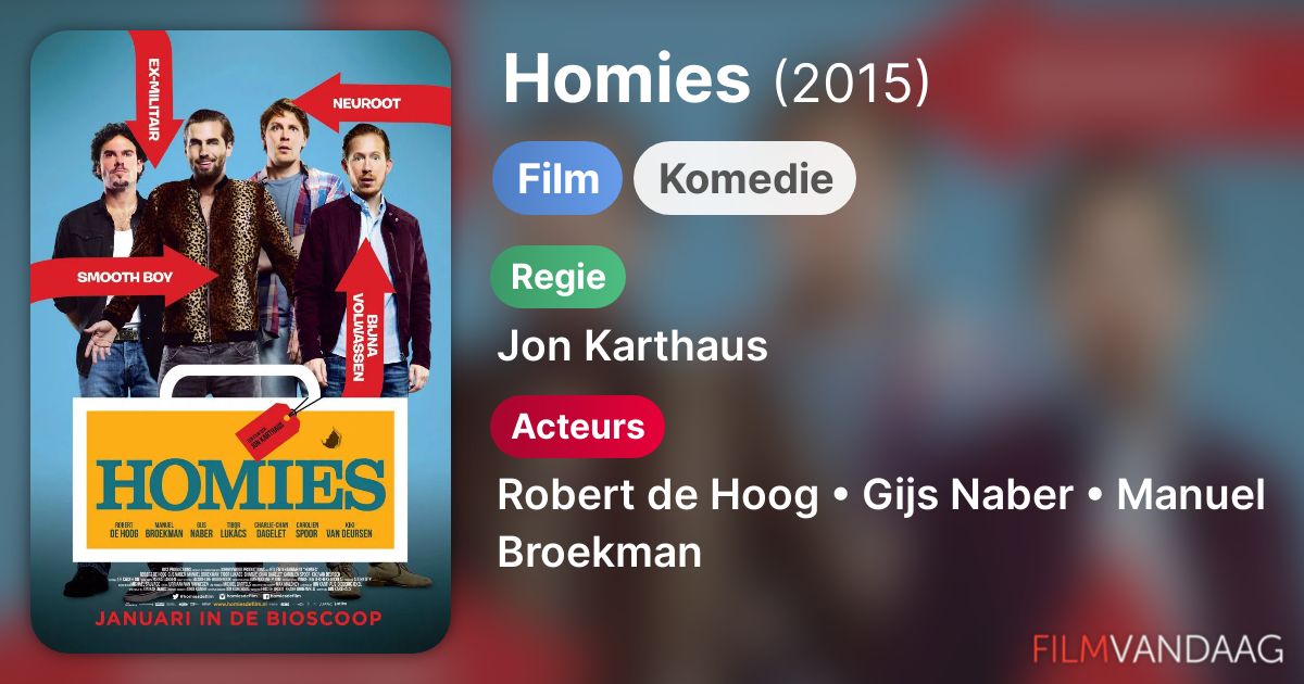 Homies (film, 2015) - FilmVandaag.nl