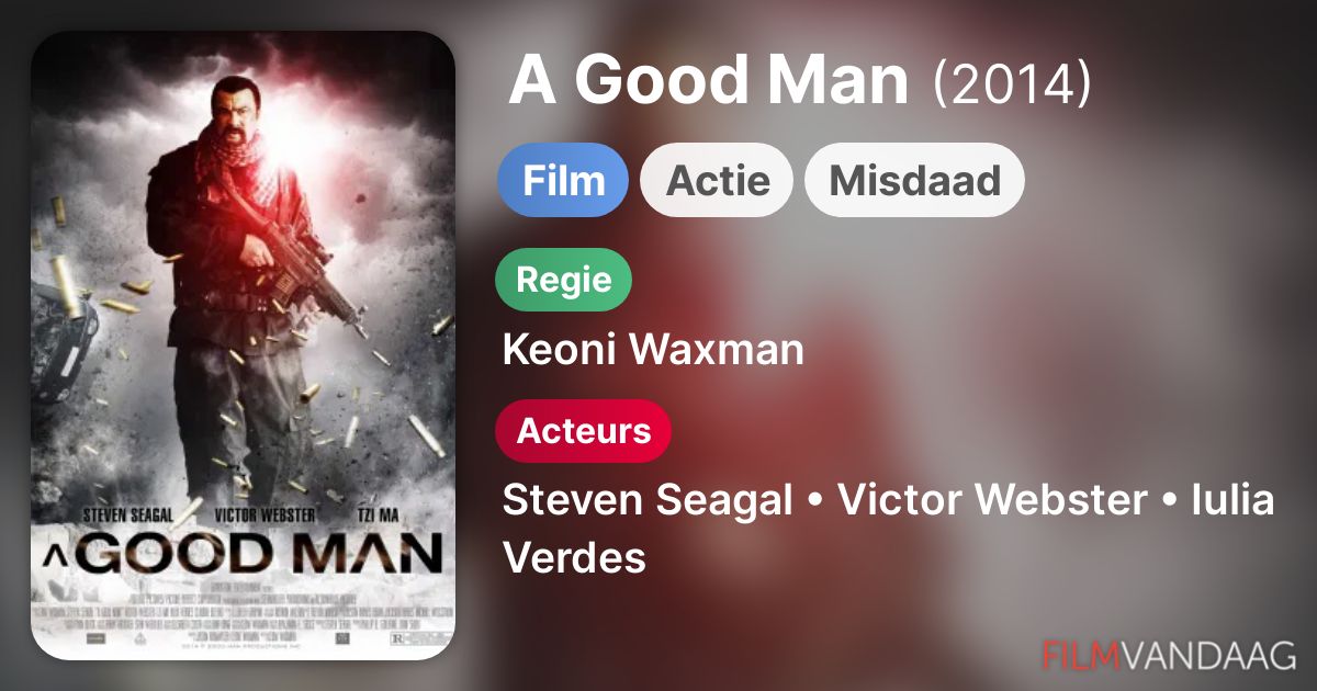 A Good Man (film, 2014) - FilmVandaag.nl