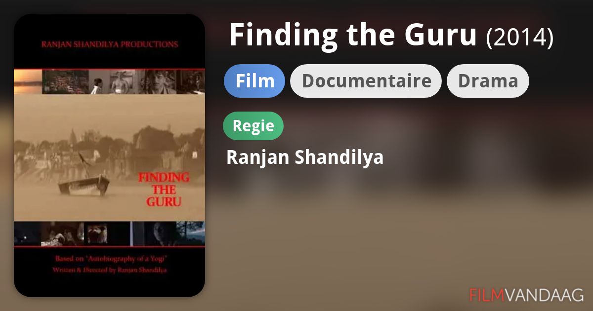 Finding the Guru (film, 2014) - FilmVandaag.nl