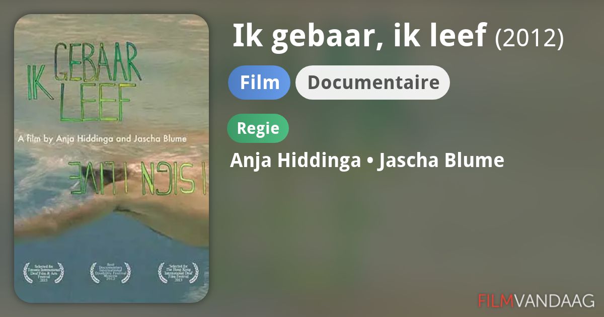 Ik gebaar, ik leef (film, 2012) - FilmVandaag.nl