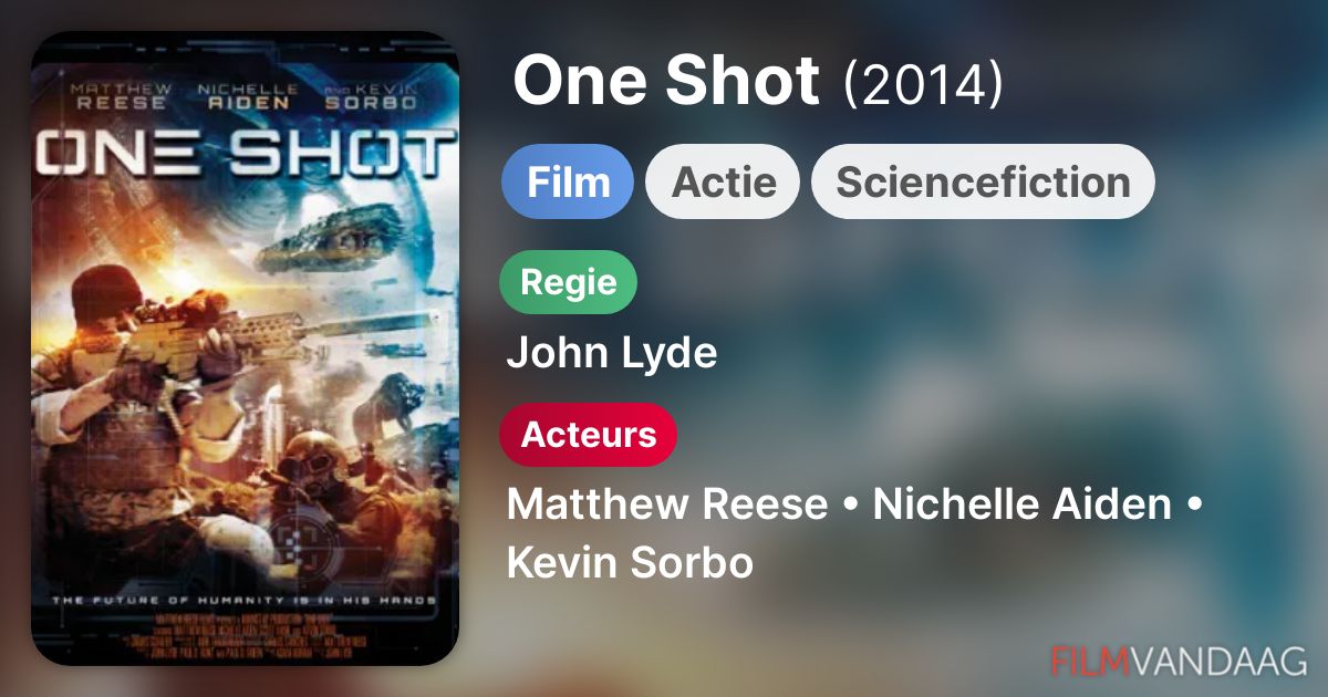 One Shot (film, 2014) - FilmVandaag.nl